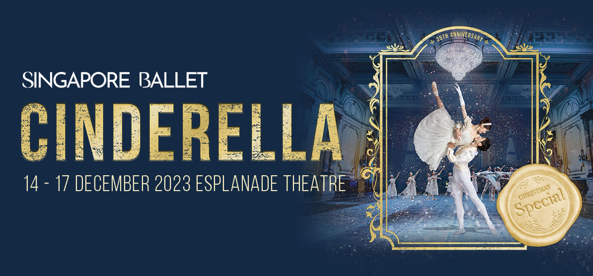 Cinderella 2023 Presented by Singapore Ballet [G]